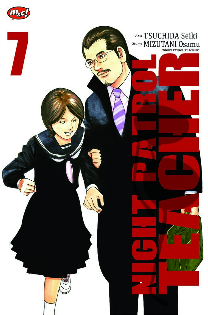 Night Patrol Teacher 07 - M&C Gramedia - PT GRAMEDIA PUSTAKA UTAMA