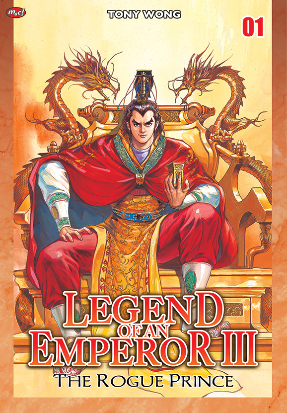 Legend of An Emperor III : The Rogue Prince 01 - M&C Gramedia - PT ...