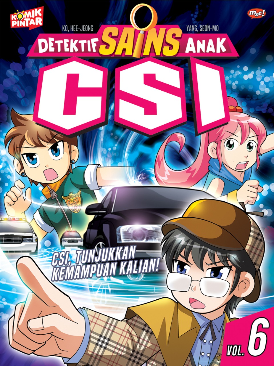Komik Pintar : Detektif Sains Anak CSI 06 - CSI, Tunjukkan Kemampuan ...