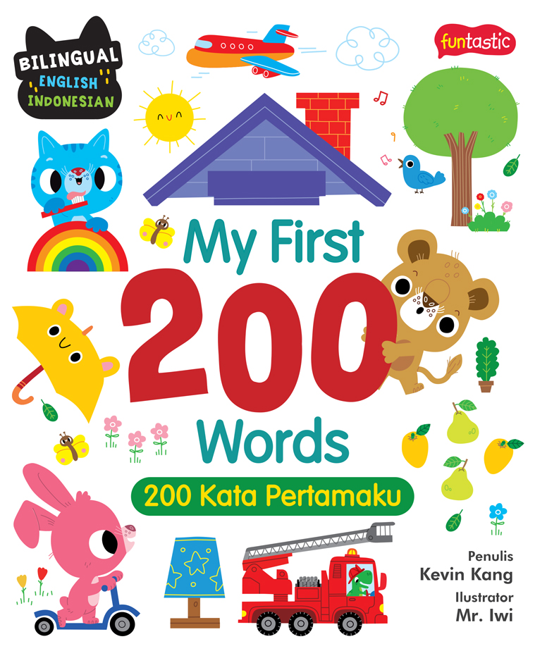 MY FIRST 200 WORDS - 200 KATA PERTAMAKU - M&C Gramedia - PT GRAMEDIA ...