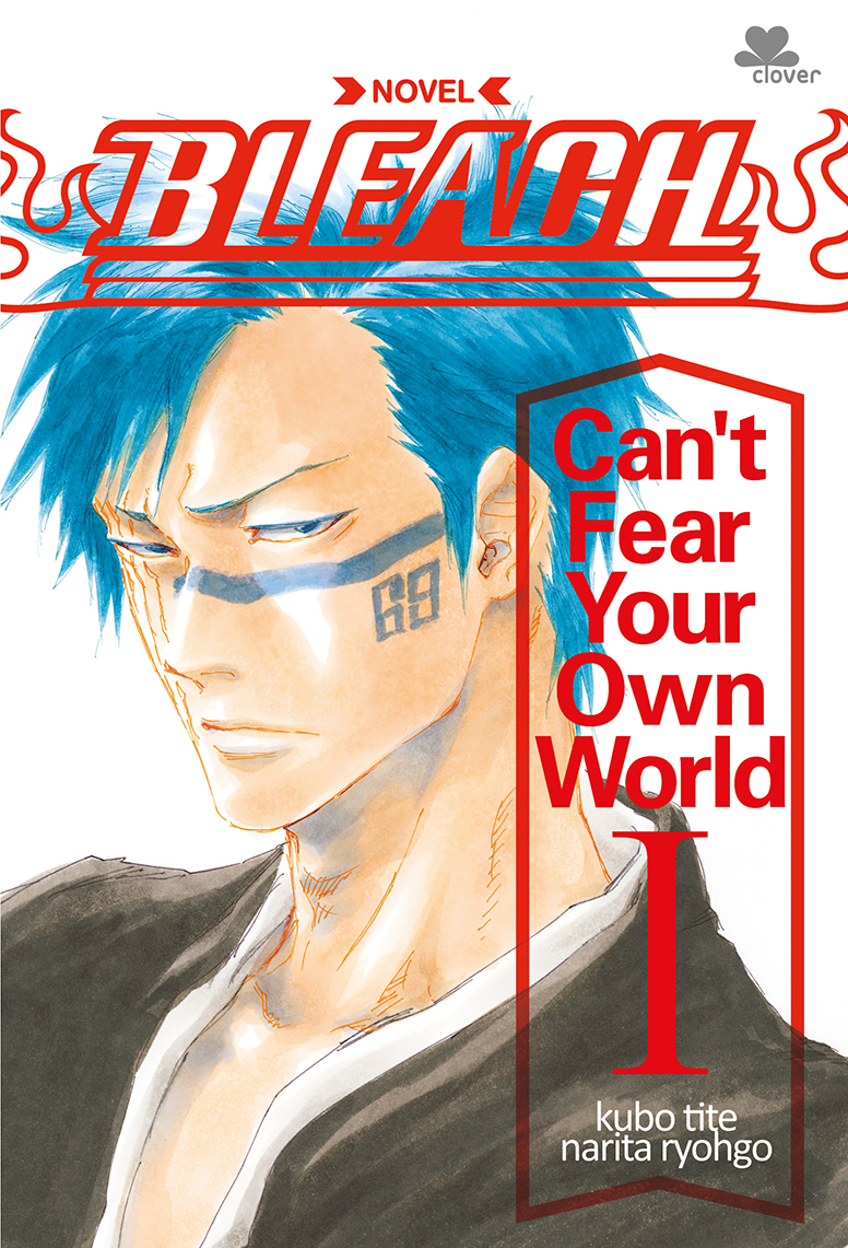 BLEACH - CAN'T FEAR YOUR OWN WORLD 1 - M&C Gramedia - PT GRAMEDIA ...