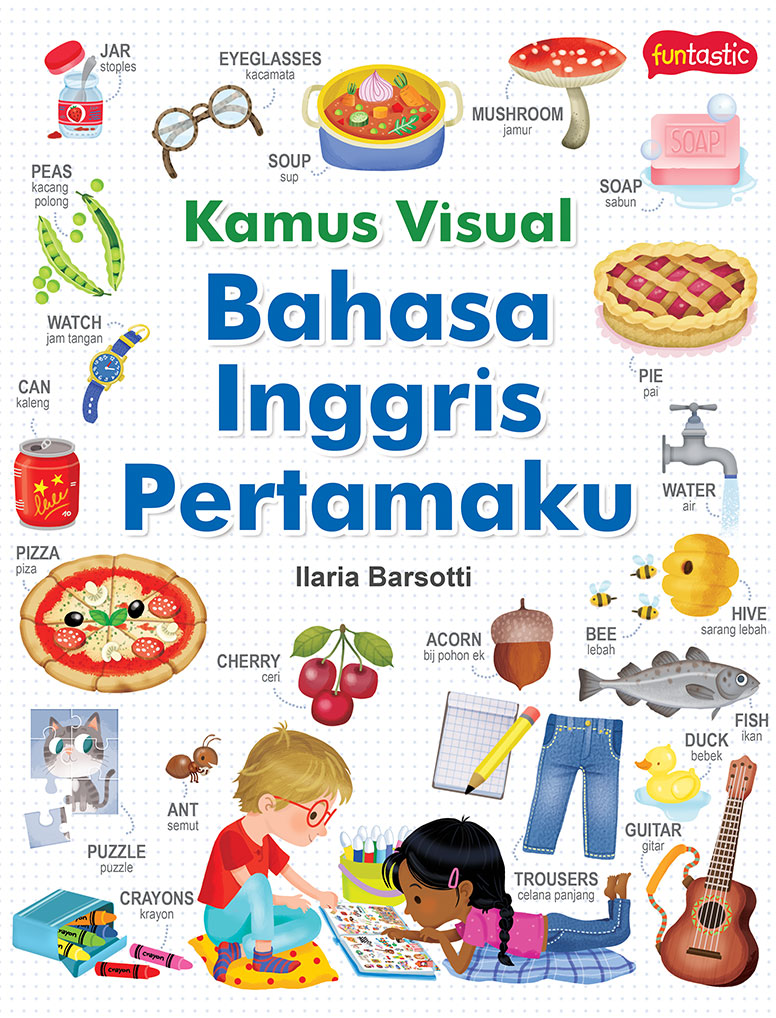 Kamus Visual Bahasa Inggris Pertamaku - M&C Gramedia - PT GRAMEDIA ...