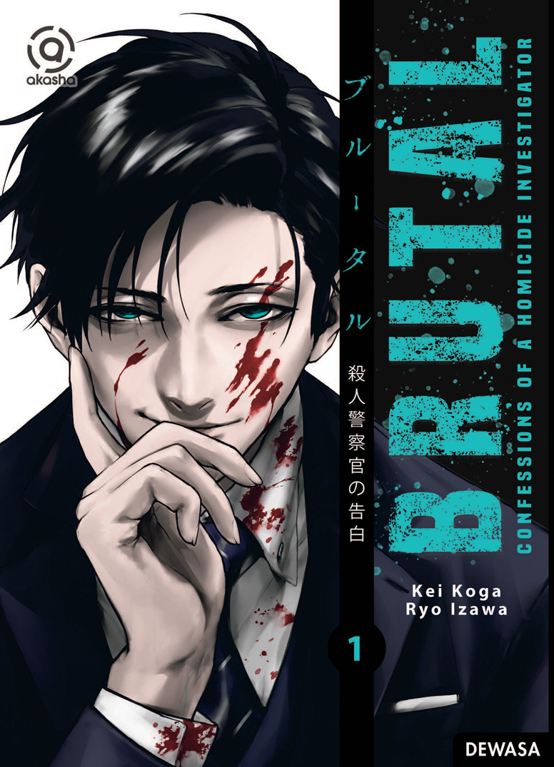 AKASHA : BRUTAL : CONFESSION OF A HOMICIDE INVESTIGATOR 01 - M&C ...