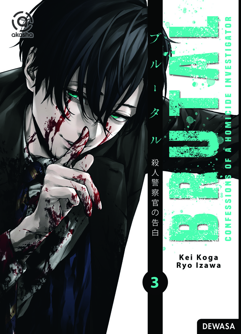 AKASHA : BRUTAL : CONFESSIONS OF A HOMICIDE INVESTIGATOR 03 - M&C ...