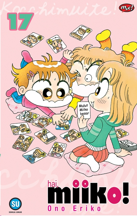 HAI, MIIKO! 17 - M&C Gramedia - PT GRAMEDIA PUSTAKA UTAMA